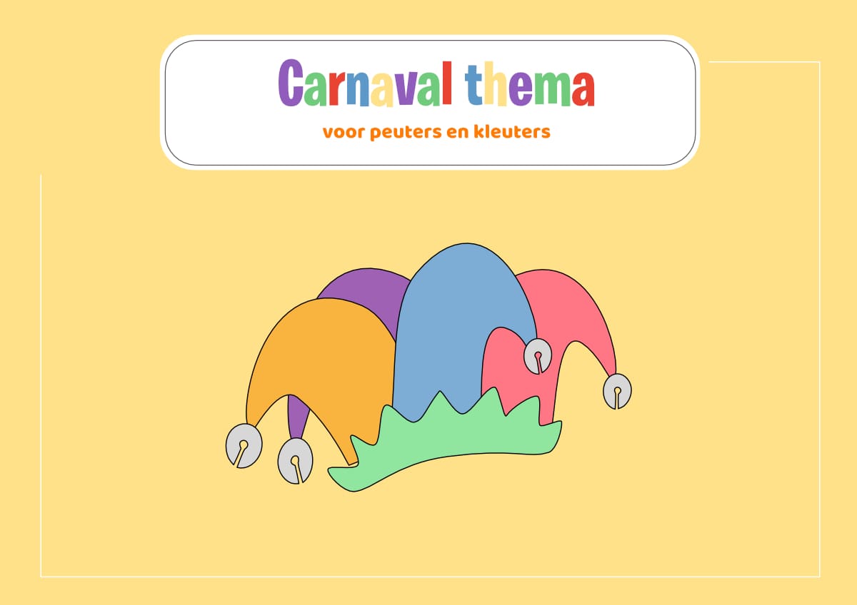 Thema Carnaval, voorschoolse educatie (VVE) voor peuters en kleuters ...