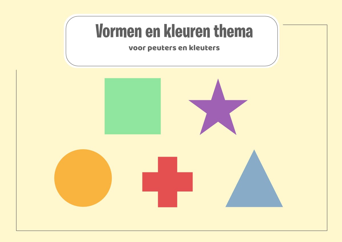 Thema vormen en kleuren, voorschoolse educatie (VVE) voor peuters en ...